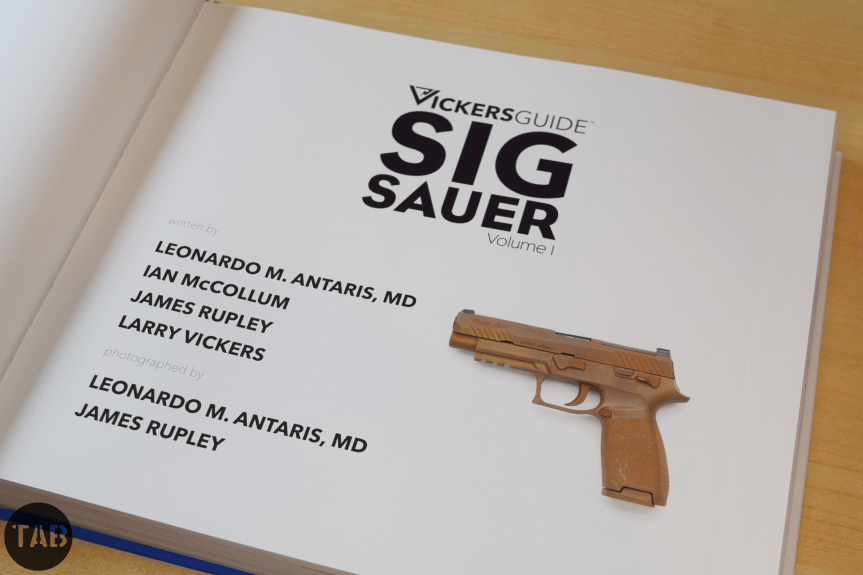 Book Review: Vickers Guide – SIG Sauer Vol.1 – The Armourers Bench